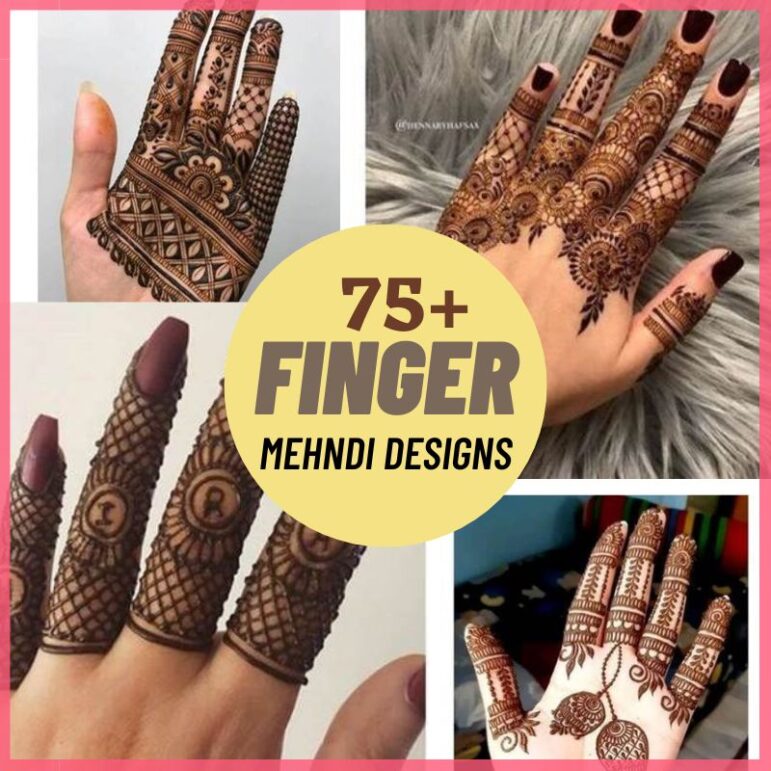 75 Stunning Finger Mehndi Design - 2024 | Fashion Goalz